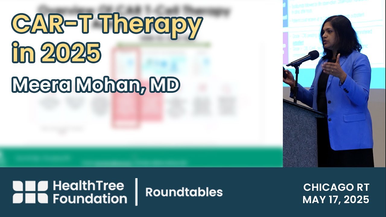 CAR-T Therapy in 2025 | Meera Mohan, MD | Chicago RT #myeloma - YouTube