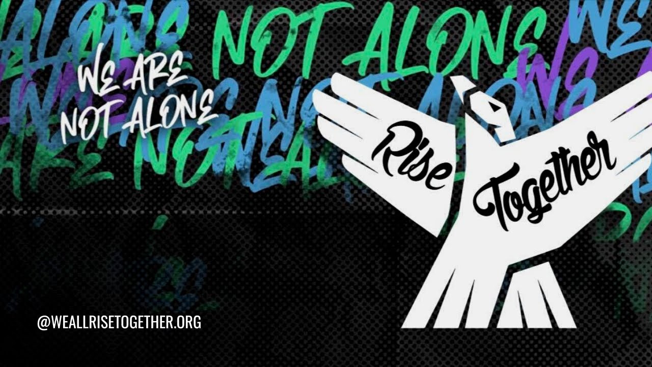 RISE TOGETHER "We Are Not Alone" School Tour - YouTube
