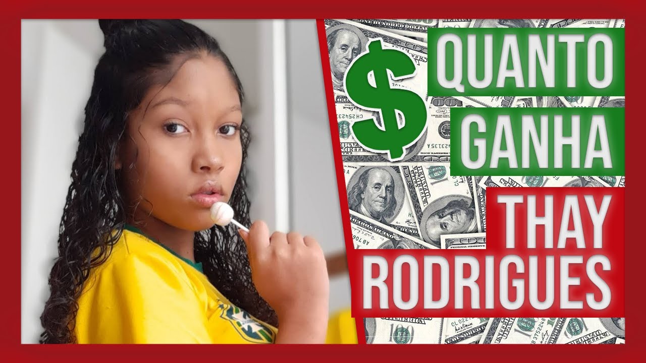QUANTO GANHA Thay Rodrigues ATUALIZADO - YouTube