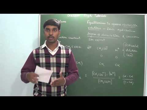 3.4 Ionic equilibrium Degree of dissociation & common ion effect - YouTube