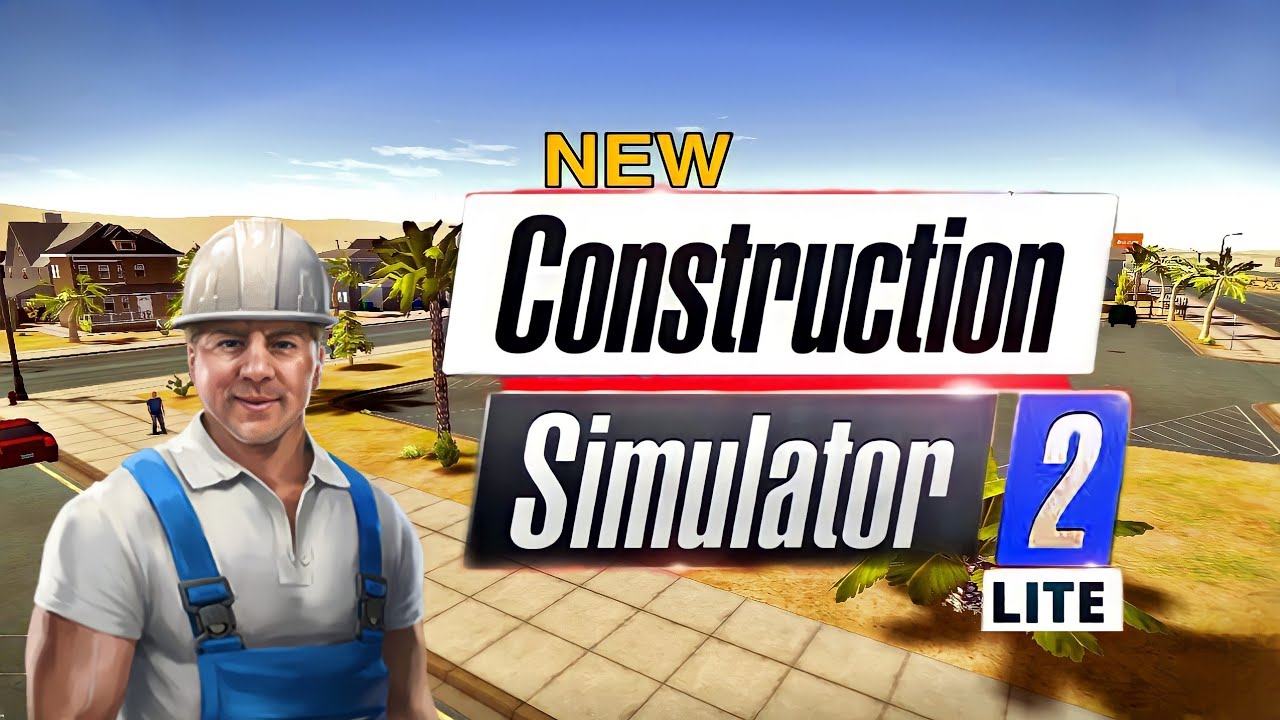 👷Construction Simulator 2 lite || First Look Gamplay || #gamingwale ...