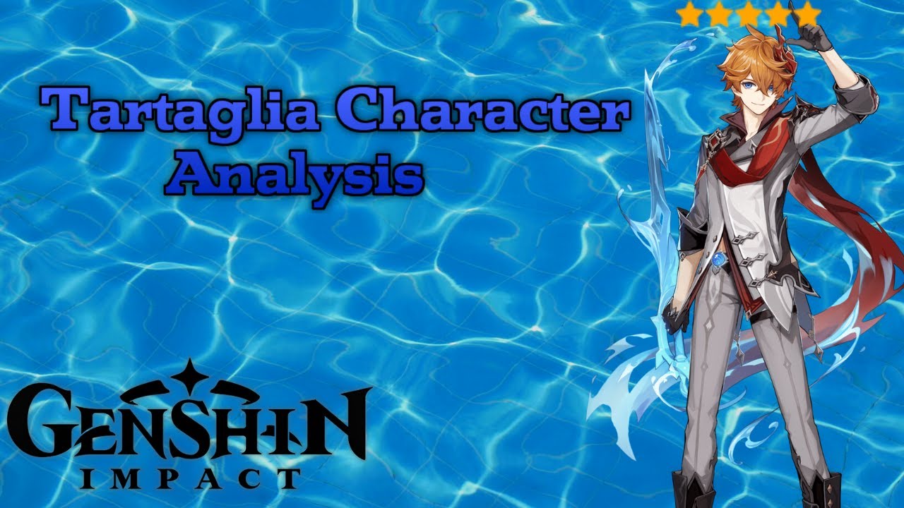Tartaglia (Childe) Character Analysis! Skills, Talents, Constellations ...