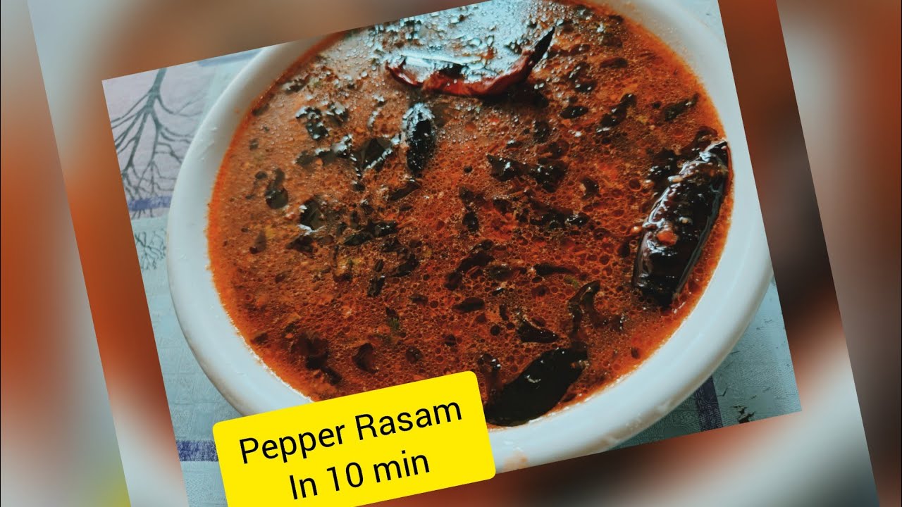 South Indian Pepper Rasam in 10 min | Easy Authentic Miriyala Charu ...