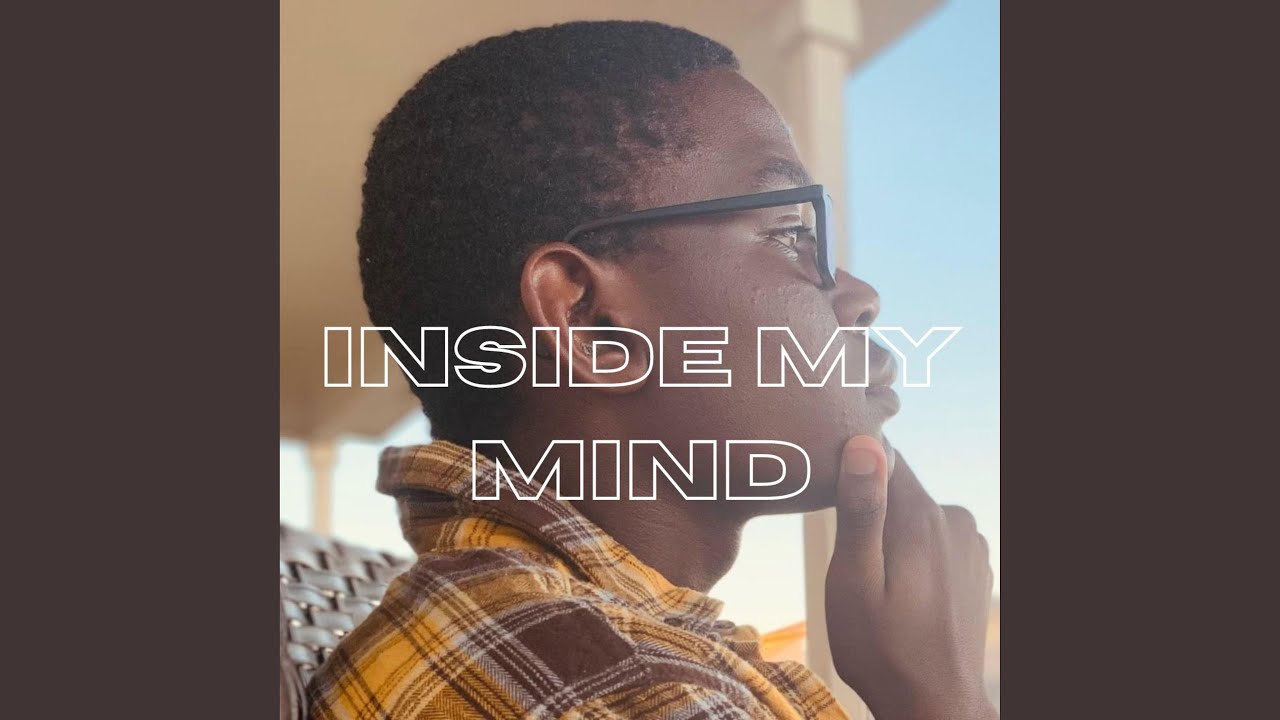 Inside My Mind (Intro) - YouTube