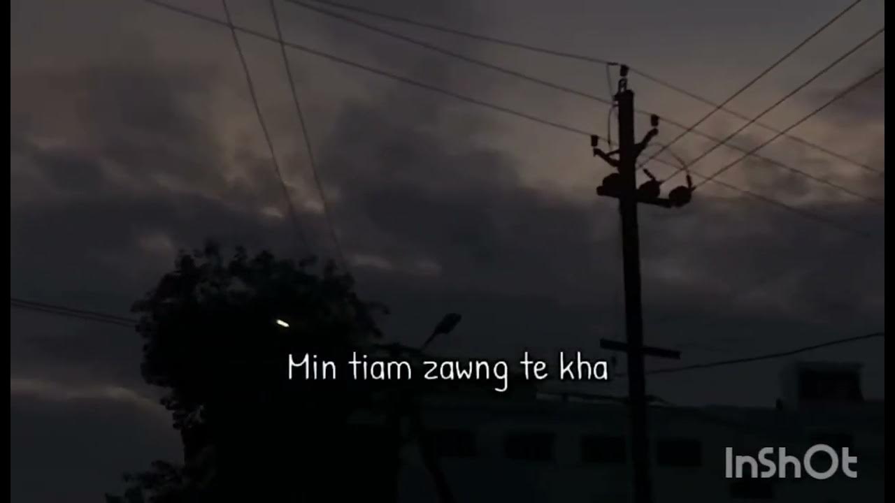 mizo hla ... derthiam mi u 💕😆 Zaithiam in ti em - YouTube