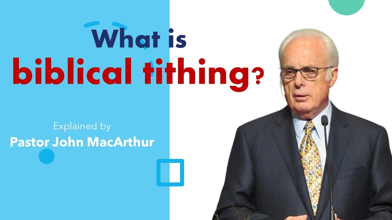 Biblical tithing explained by John MacArthur. - YouTube