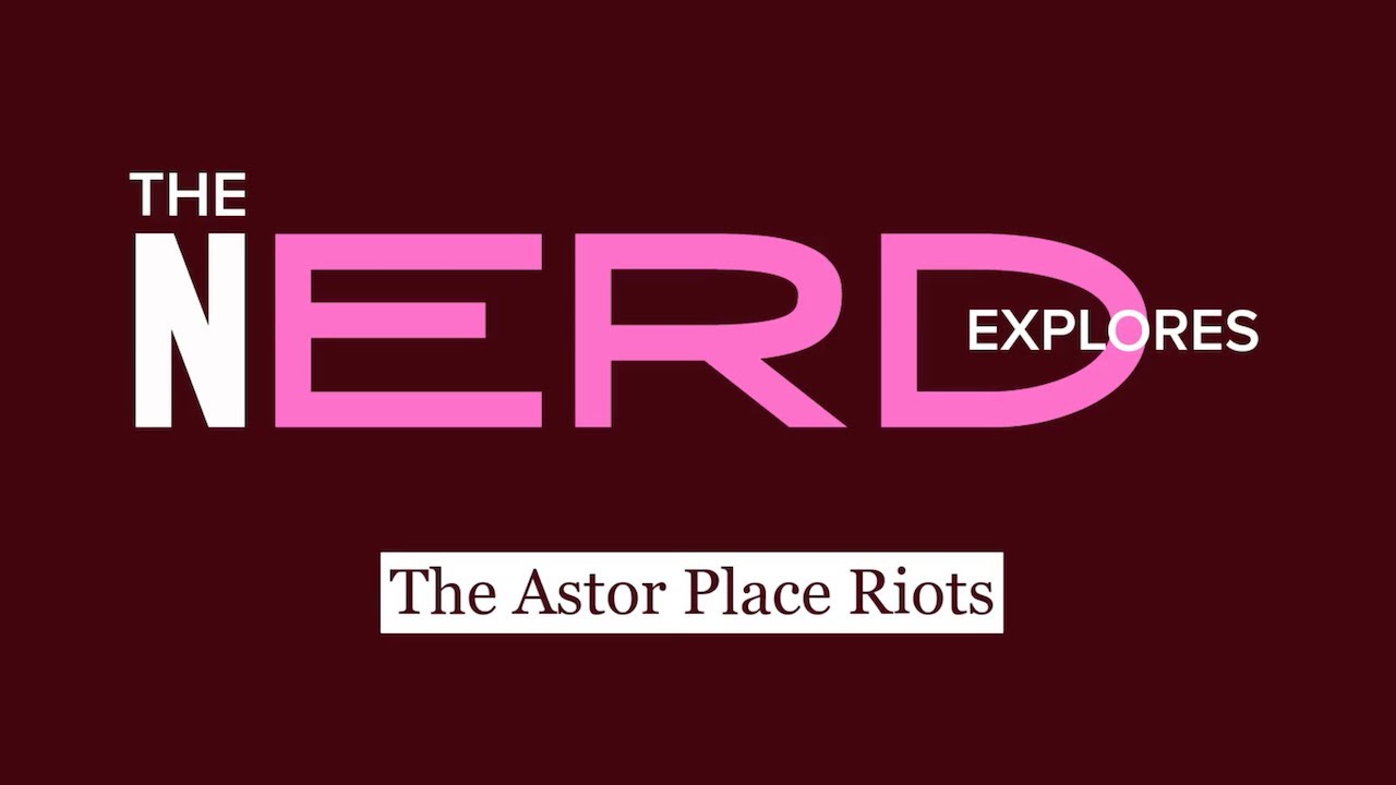 Exploring the Astor Place Riots of 1849 - YouTube