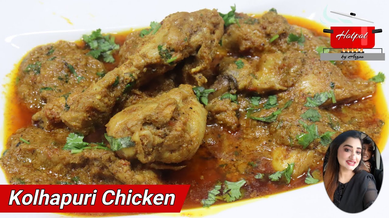 Kolhapuri Chicken Recipe | Kolhapuri Murgh | Hotpot by Arzoo - YouTube