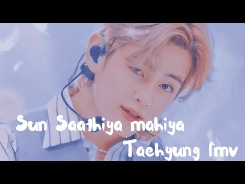 Taehyung Sun Saathiya mahiya fmv || #bts #army #taehyung #kimtaehyungedit #kimtaehyung #sunsathiya
