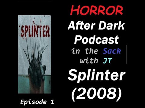 Splinter (2008) Discussion Ft. Meatwad & Mr. T 🎃🌒 Horror After Dark ...