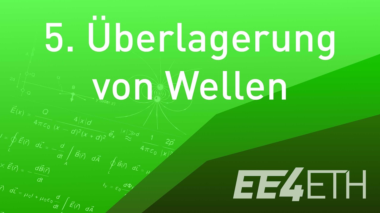 Überlagerung von Wellen | #05 Physik 1 | EE4ETH - YouTube