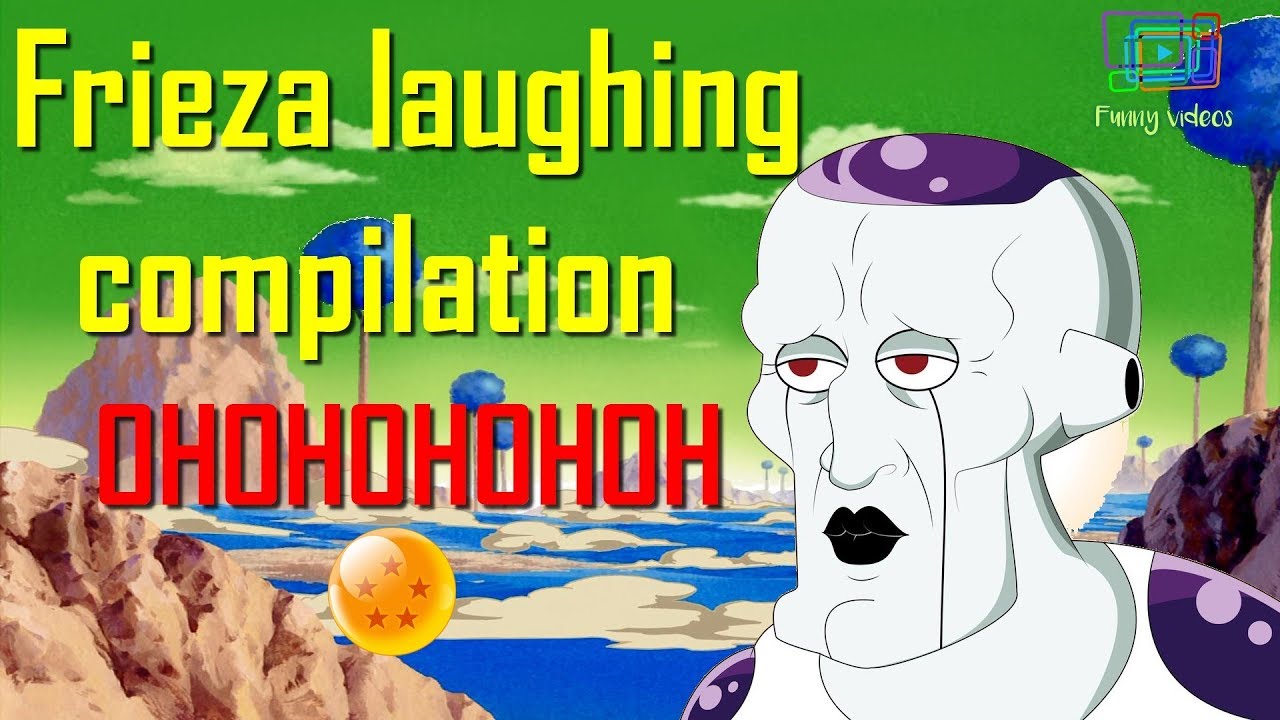 Frieza laughing complilation -OHOHOHOH- Dragon Ball Super - YouTube
