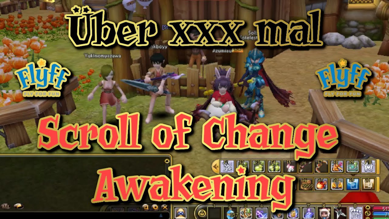 Flyff - Über xxx mal Scroll of Change Awakening gratis nur durch ...