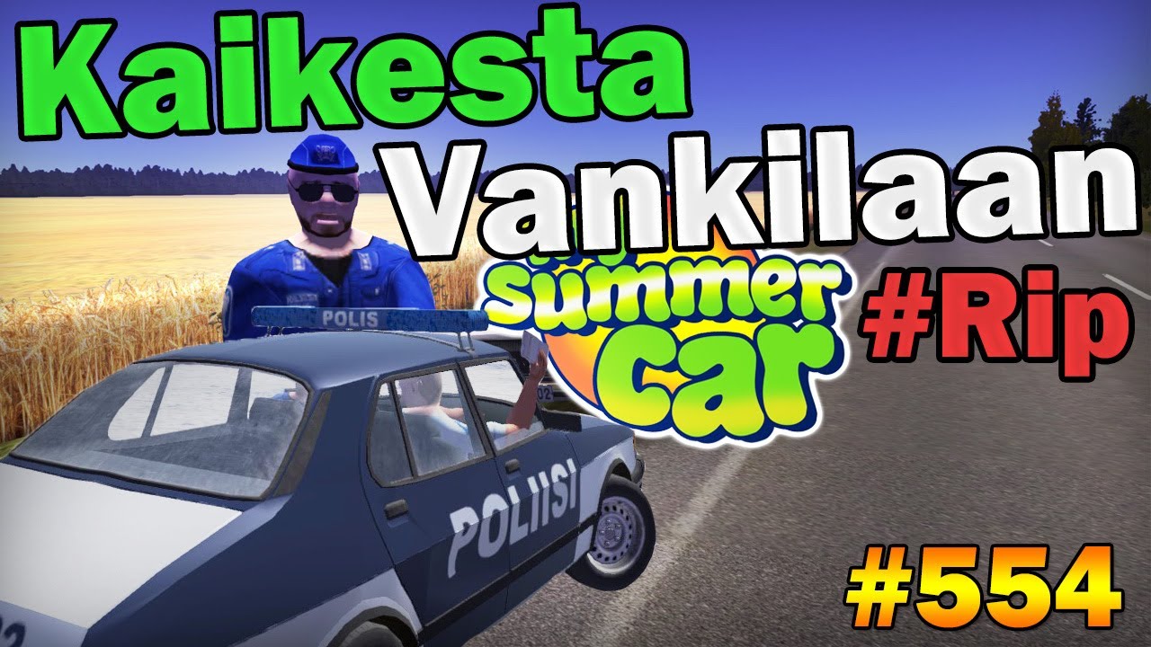 My Summer Car #554 | Kaikesta Vankilaan!? | Uusi Päivitys - YouTube