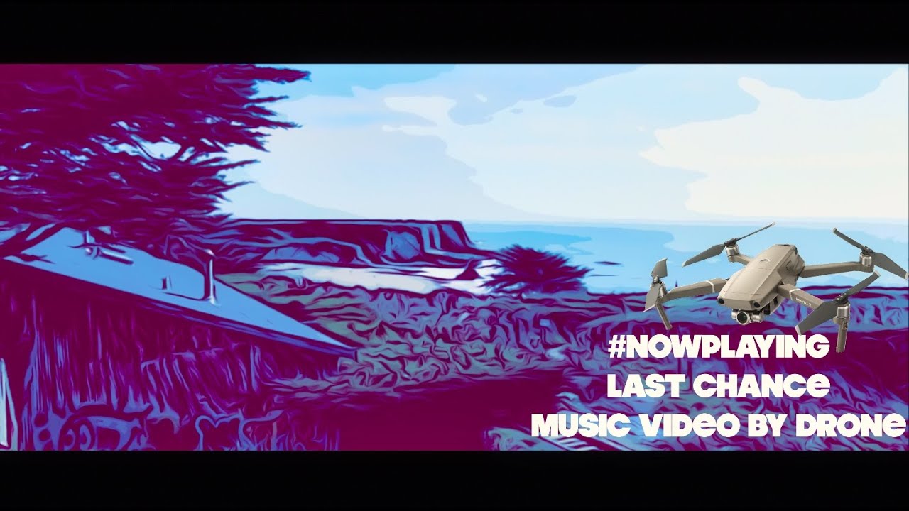#nowplaying 🎶Last Chance- Chptrs 🎵4K Music Video By Drone - YouTube