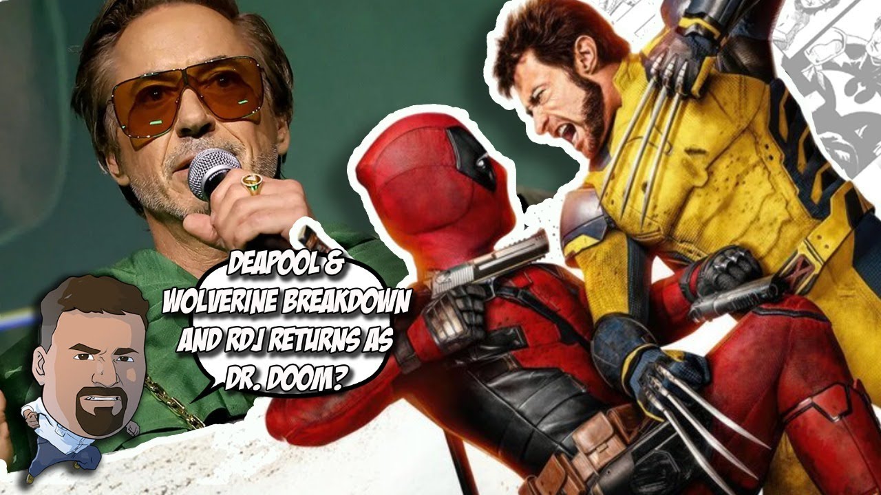 RDJ returns to the MCU while Deadpool & Wolverine own the box office ...