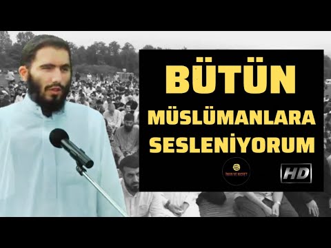 Bütün Müslümanlara Sesleniyorum ! Ebu Ubeyde Hoca
