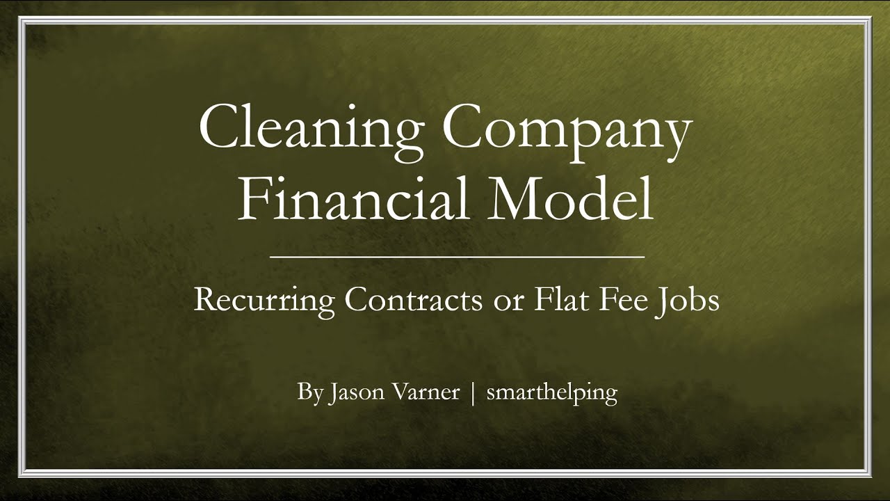 Cleaning Service Financial Model (Residential / Commercial) - YouTube