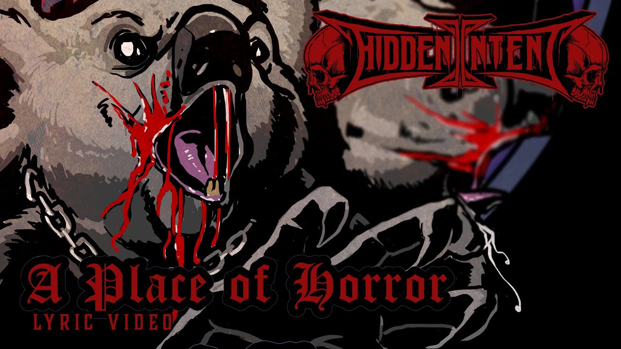 Hidden Intent - "A Place of Horror" (OFFICIAL LYRIC VIDEO) - YouTube