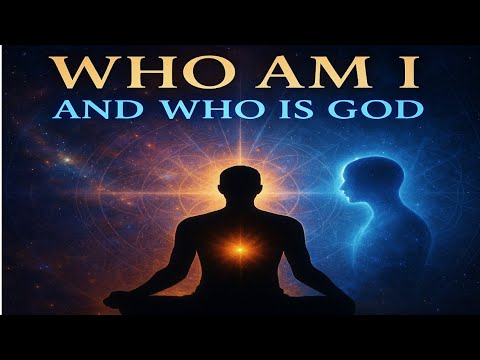 Who Am I And Who Is God? - YouTube