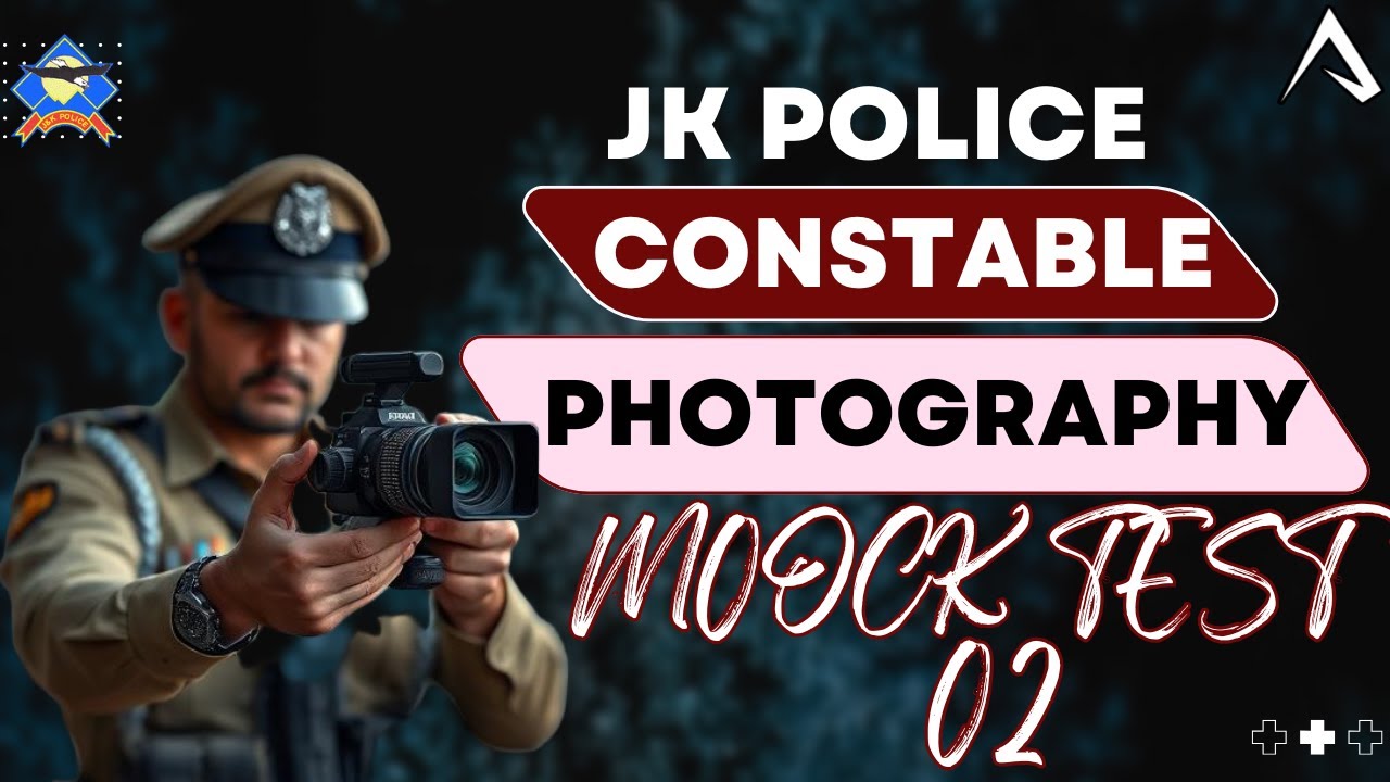 JK Police Constable Photography MCQs Part 2 | JKP Constable Photography ...