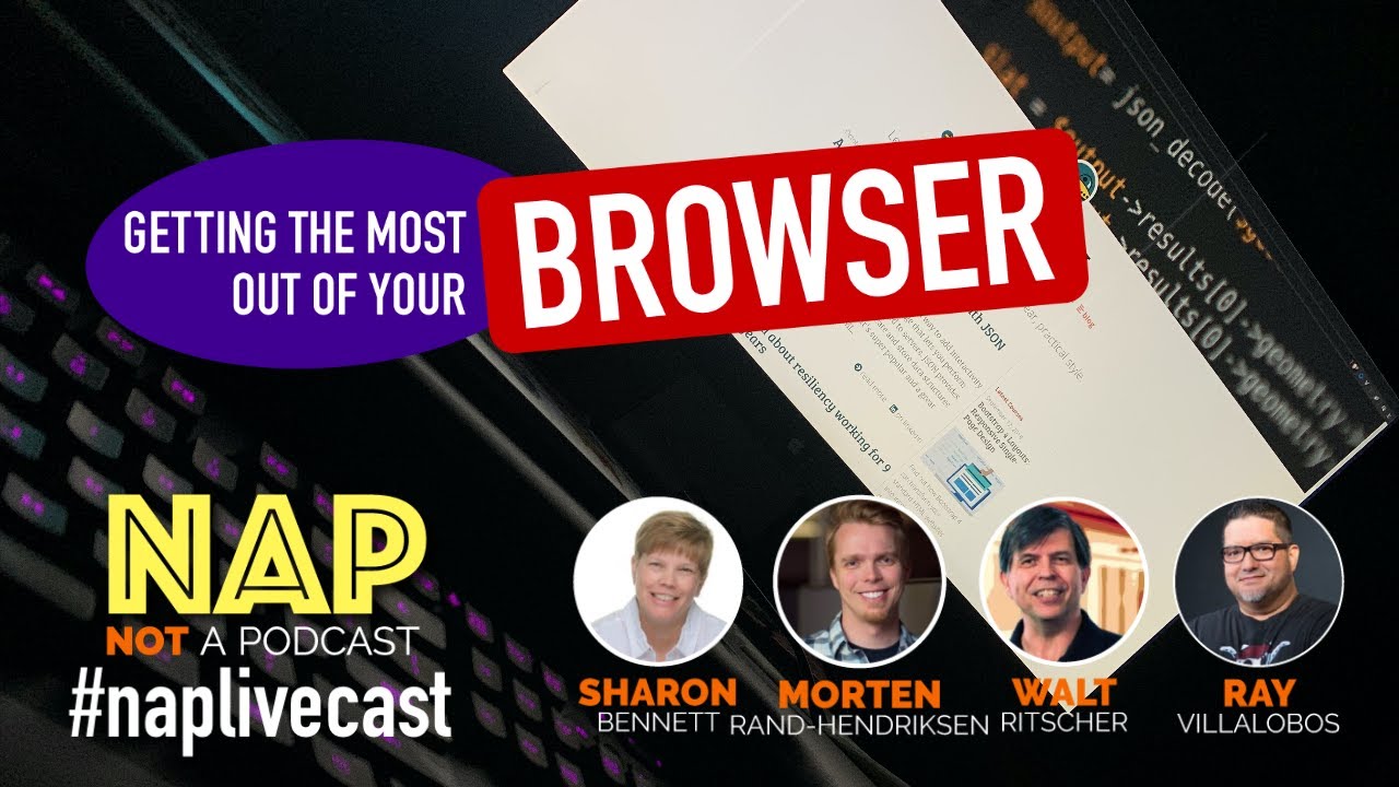 Making the Most of your Browser - NAP - Not A Podcast - EP 05 - YouTube