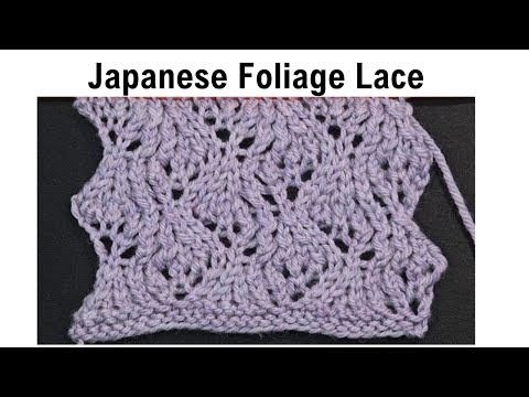 JAPANESE FOLIAGE LACE Knitting Stitch Pattern