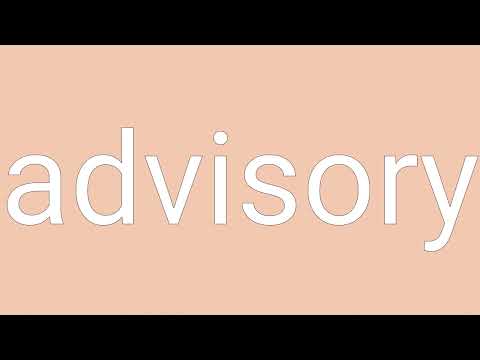 Advisory Definition & Meaning
