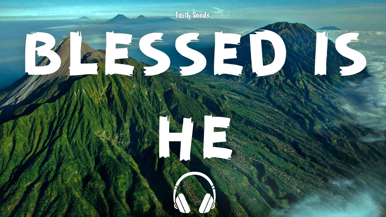 BLESSED IS HE || PROPHETIC WORSHIP INSTRUMENTAL|| MEDITATION MUSIC ...