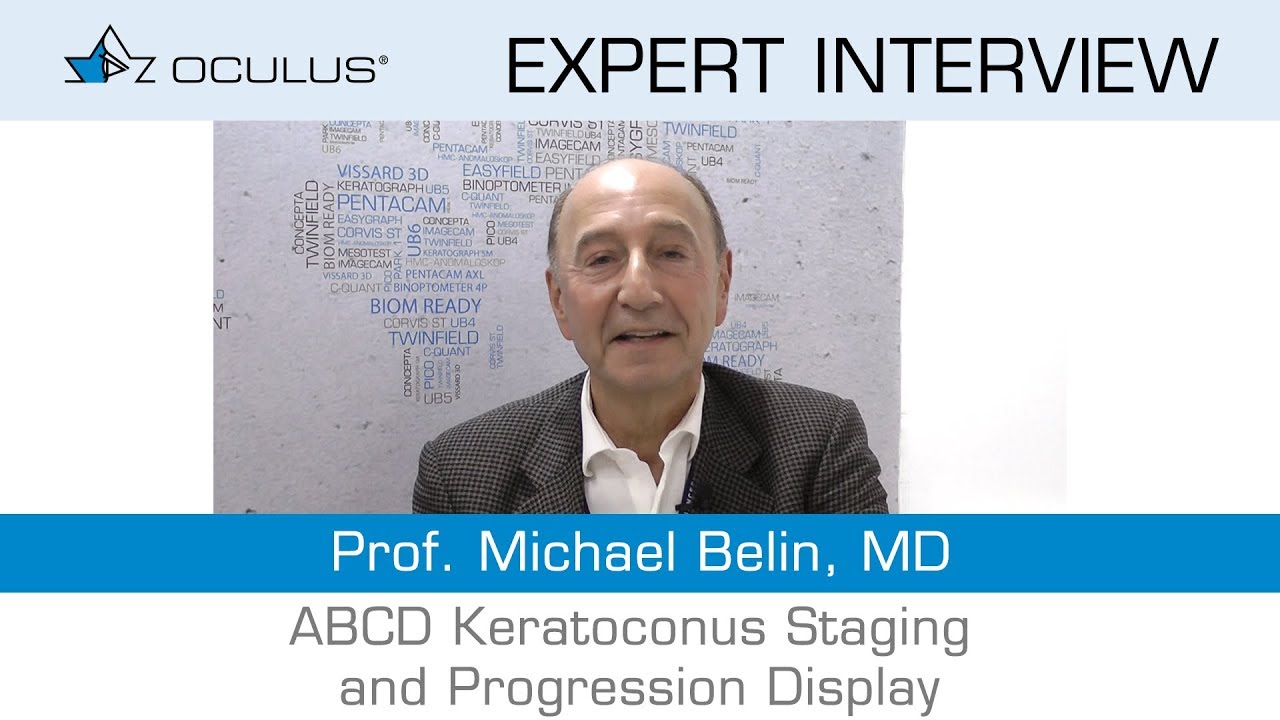 Prof. Michael W. Belin: Belin ABCD Keratoconus Staging and Progression ...