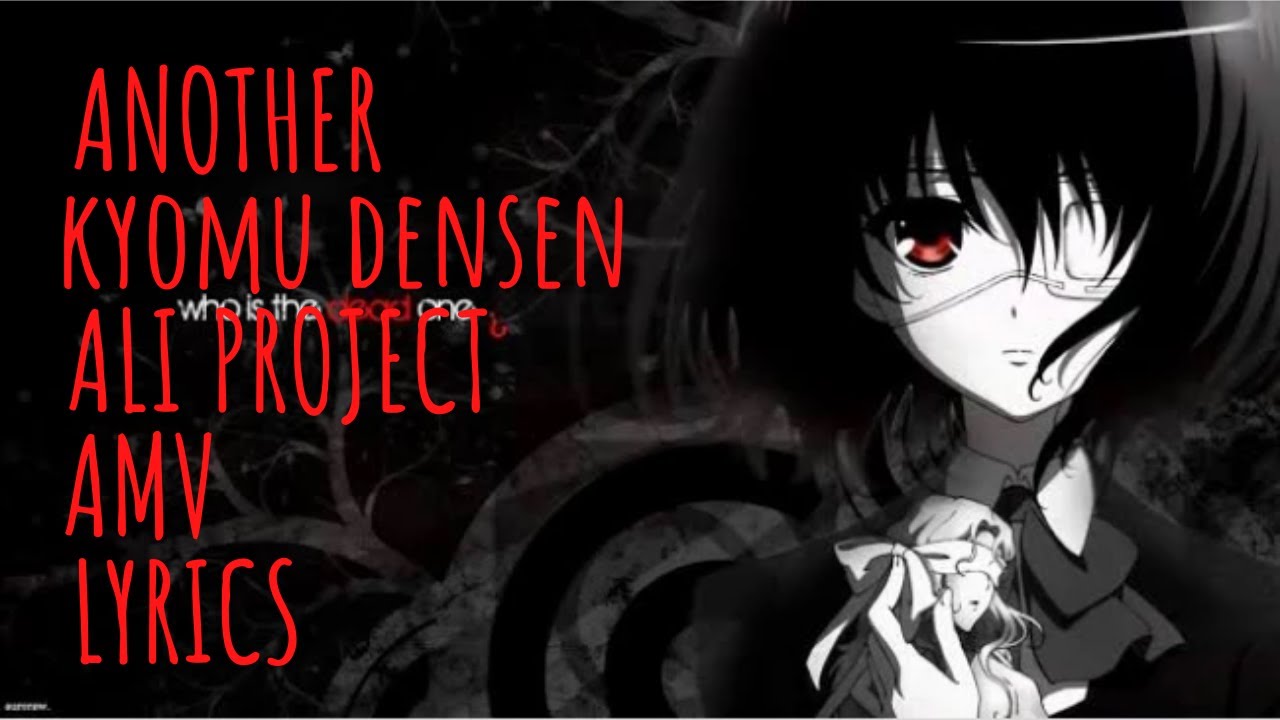 Kyoumu Densen - Ali Project - Another - Opening 1 - Romanji - Español ...