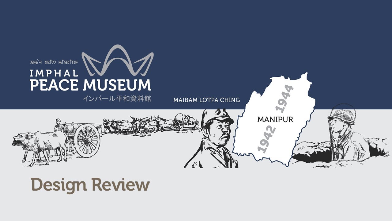 Imphal Peace Museum - YouTube