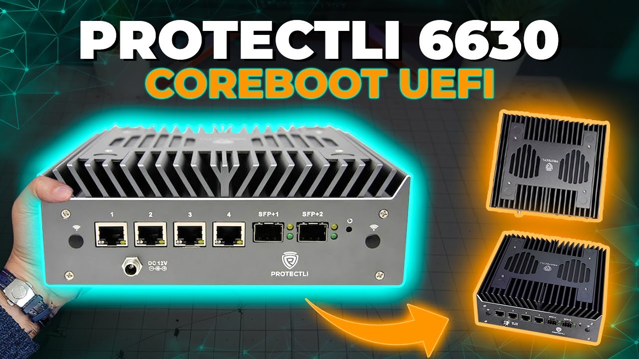 Cost of Security: Protectli 6630 with Coreboot - YouTube