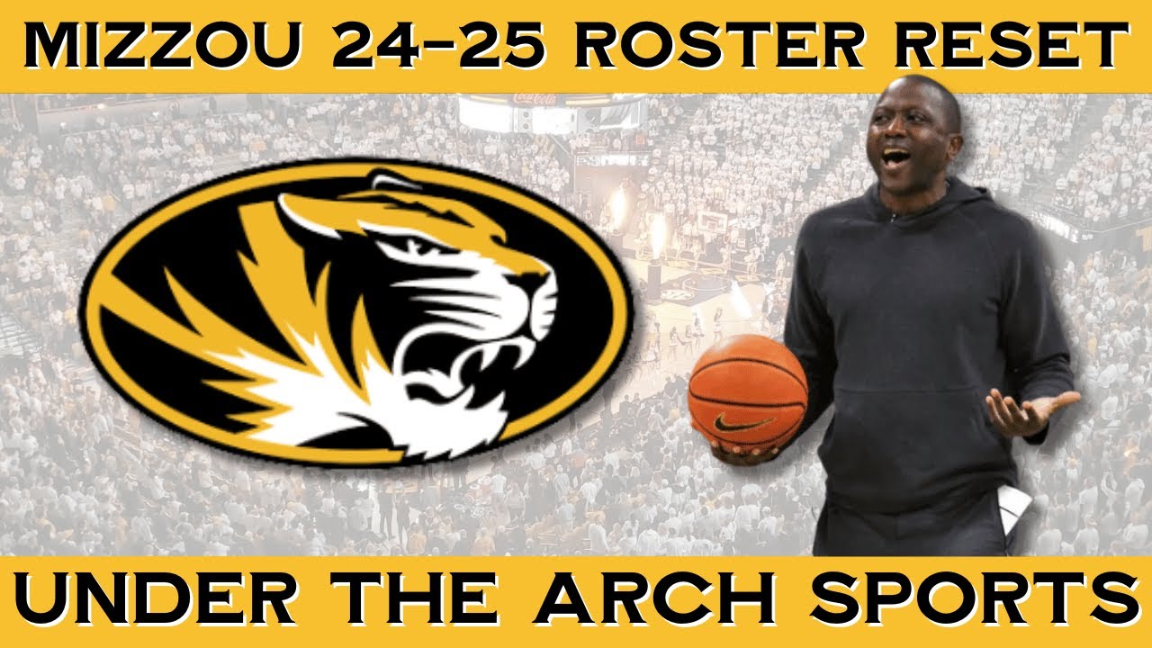 Mizzou Basketball 2024-2025 Roster Reset - YouTube