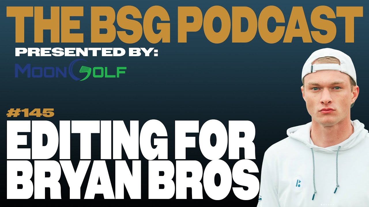 Behind the Scenes of Bryan Bros Videos | The BSG Podcast #145 - YouTube