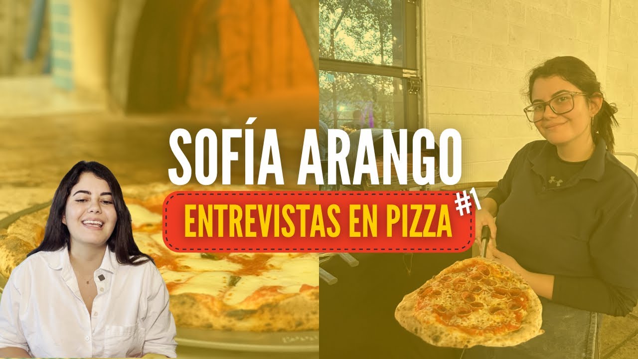 CONOCE LA HISTORIA DE SOFÍA ARANGO, FUNDADORA DE LATINOS EN PIZZA | ENTREVISTAS EN PIZZA #1 ...