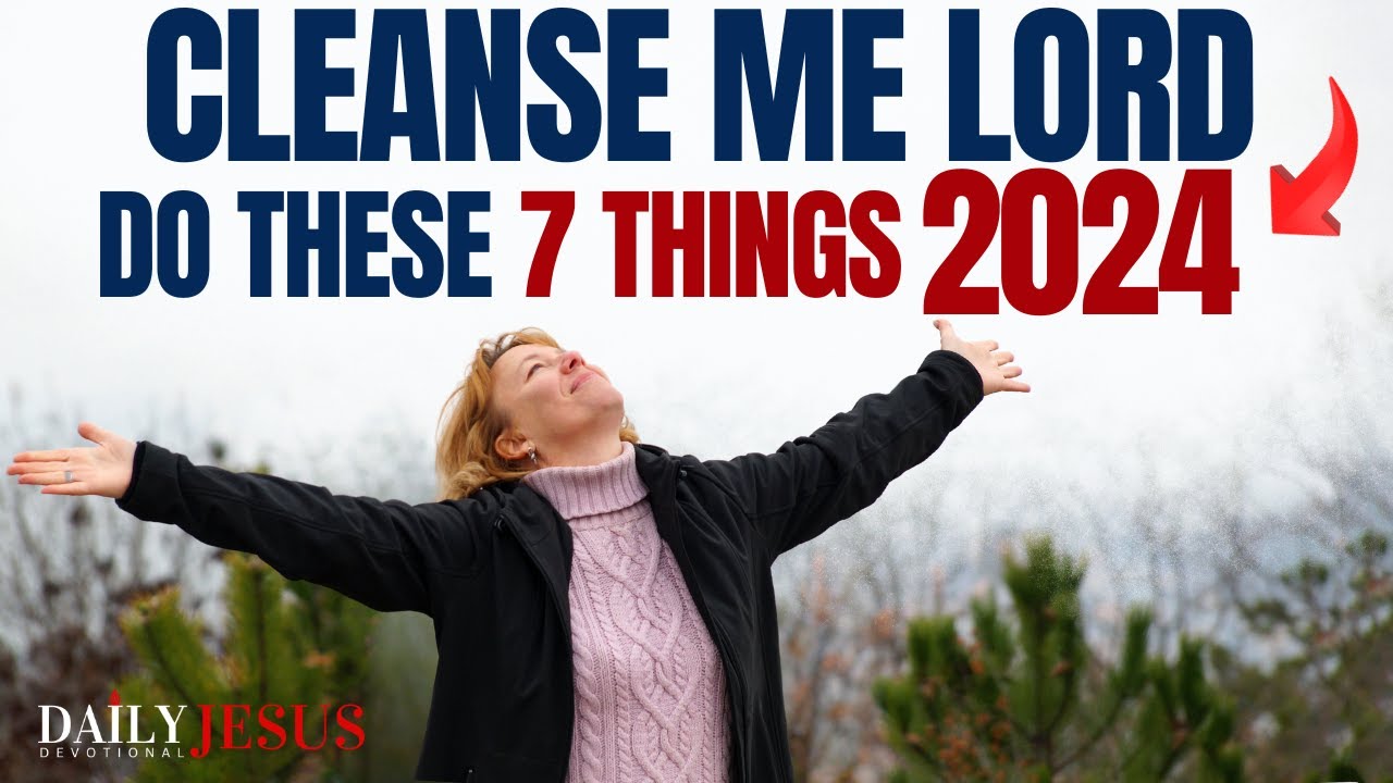 PRAY THIS For Spiritual Cleanse, Freedom and Protection 2024 (Christian ...