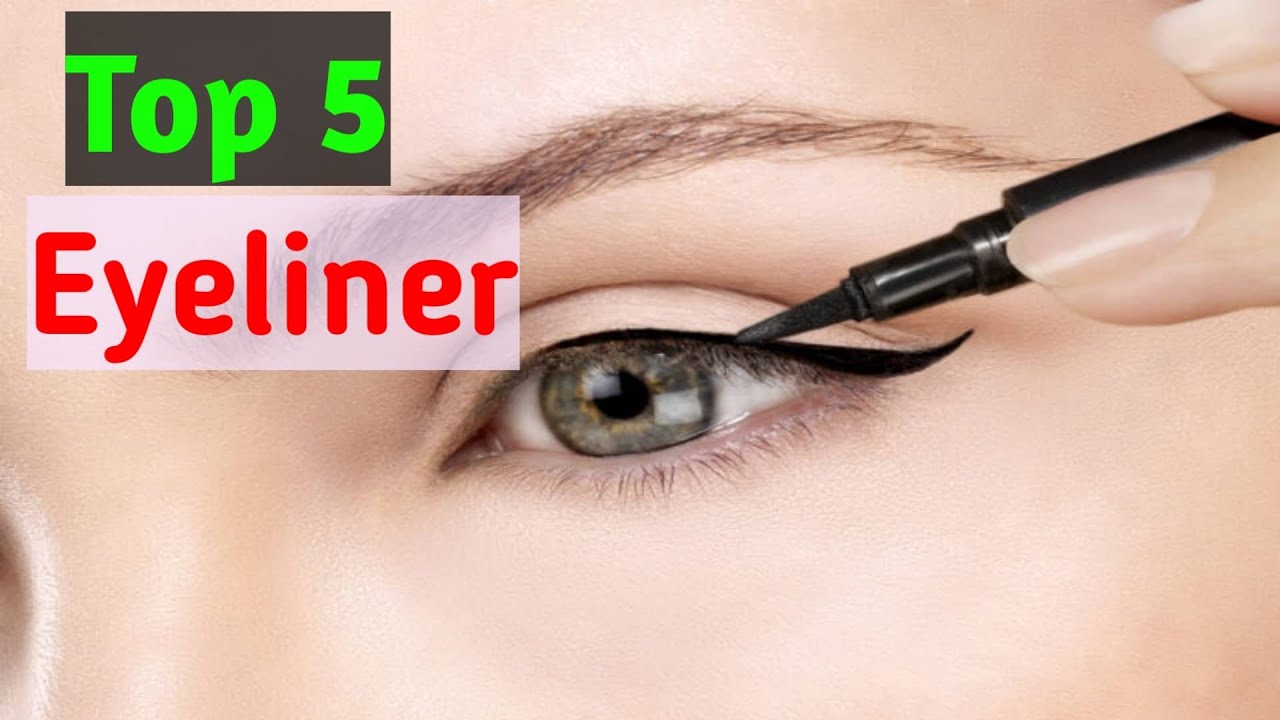 Top 5: Best Eyeliner For Everyday use 2022 [Tested & Reviewed] - YouTube