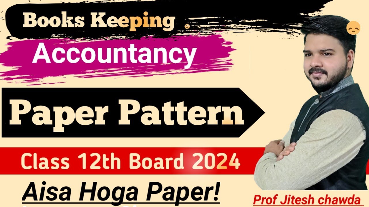 12th Class| BK New Paper Pattern | HSC Board Exam 2024 | Accounts Paper ...