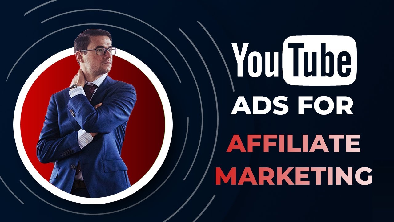 Marketing Your Affiliate Offer W/ YouTube Ads For Higher Margins | YT ...