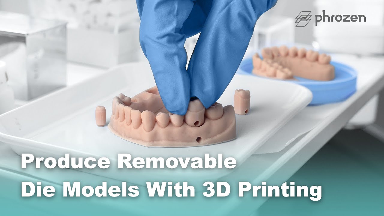 How to Produce Removable Die Models with 3D Printing - Phrozen Dental ...