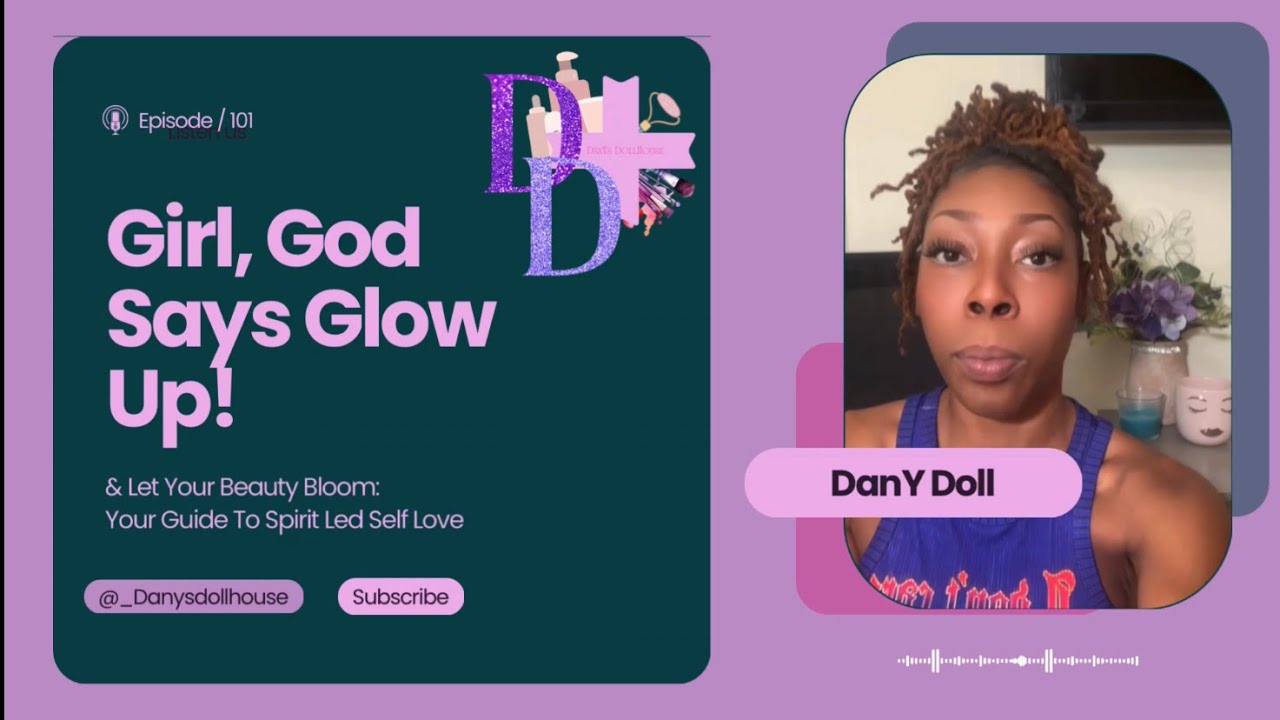 Girl, GOD says GLOW UP & Let Ur Beauty Bloom!! : Your Guide To Spirit ...