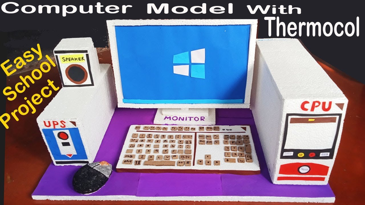 How to make Computer model with thermocol - YouTube
