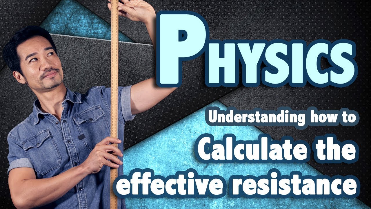 Calculating Effective Resistance - YouTube