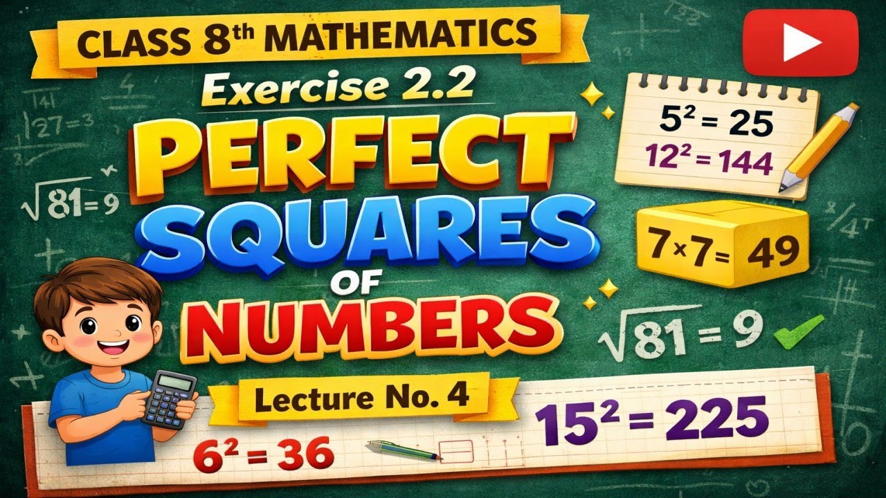 Class 8th Mathematic Exercise 2.2 perfect square of numbers - lecture ...