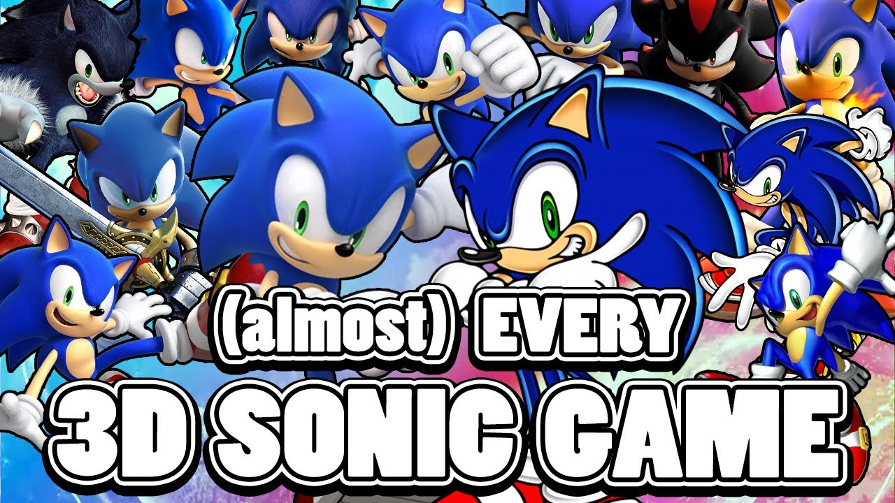 Sonic Fan Rambles about (Almost) Every 3D Sonic Game - YouTube