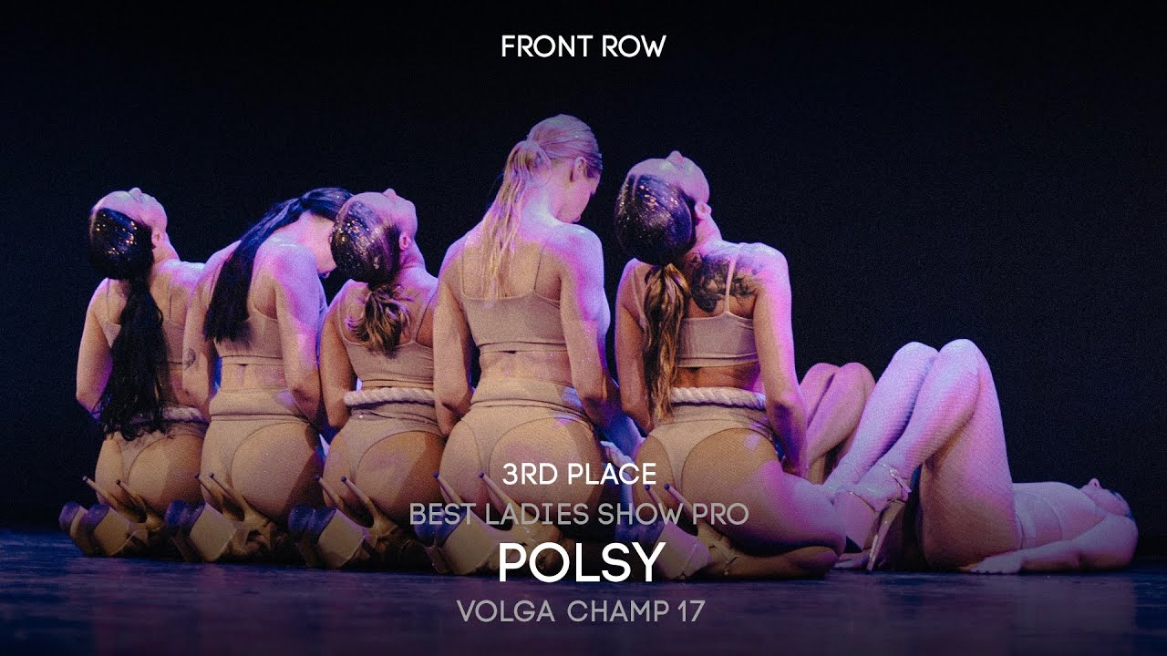 Volga Champ 17 | Best Ladies Show Pro | 3rd place | POlSY | Front row - YouTube