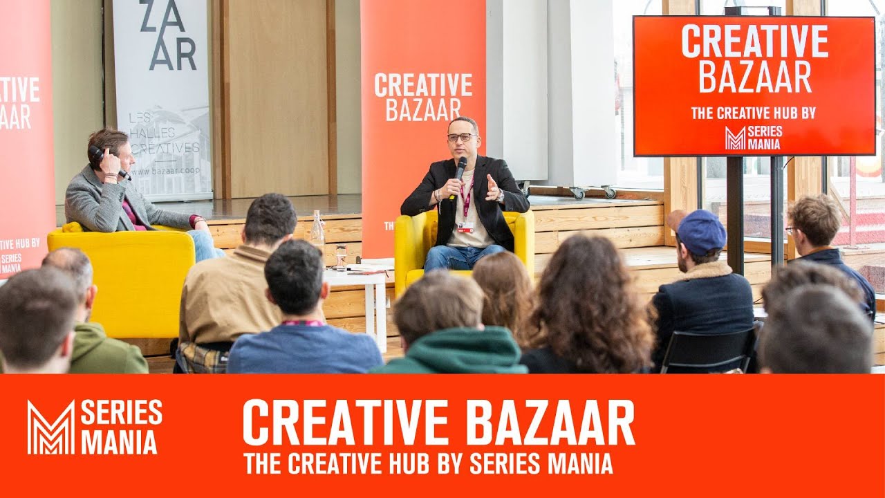 Creative Bazaar, the creative hub by Series Mania - YouTube