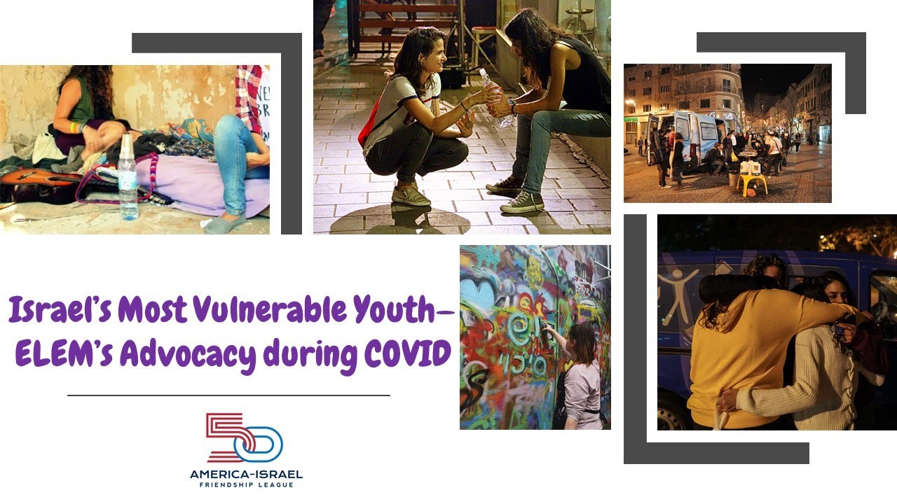Israel’s Most Vulnerable Youth--ELEM’s Advocacy during COVID - YouTube