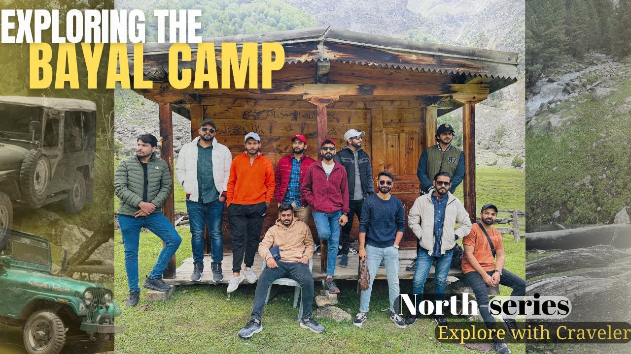 North series | part-3 | nanga parbat | bayal camp | northern areas of ...